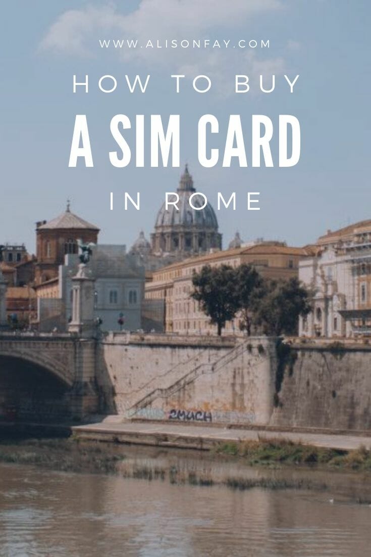 How to buy a Prepaid Italian Sim Card in Rome - Alison Fay